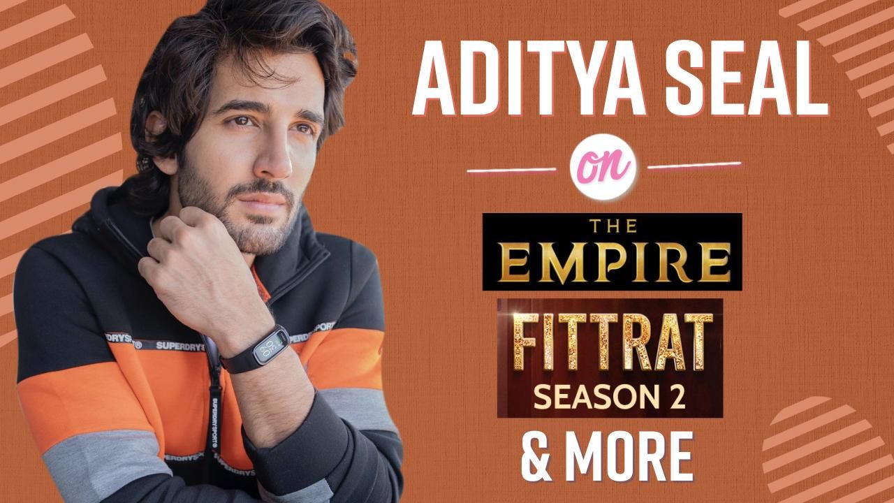 "He Believed In Me, More Than I Did", Aditya Seal On His Character ...