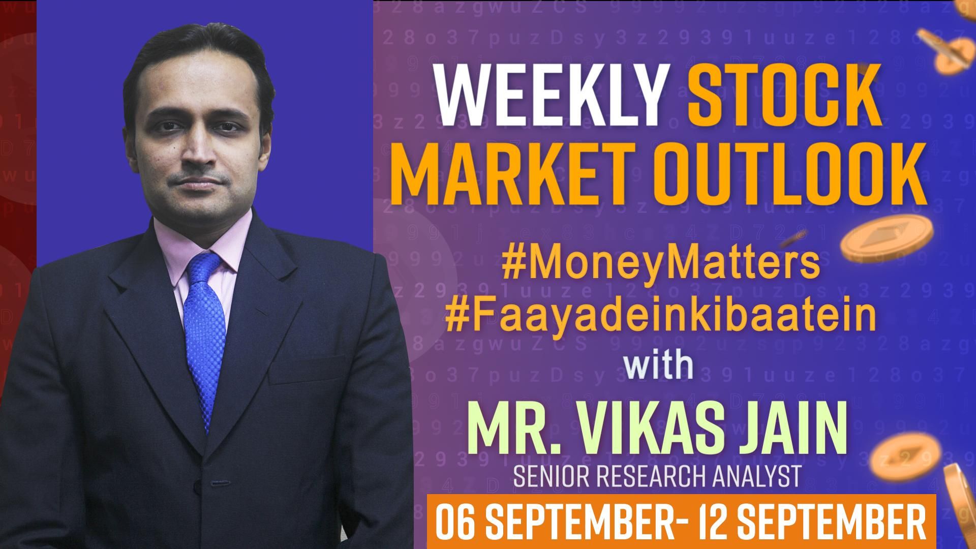 Weekly Stock Market Outlook 06 to 12 September: What To expect From ...