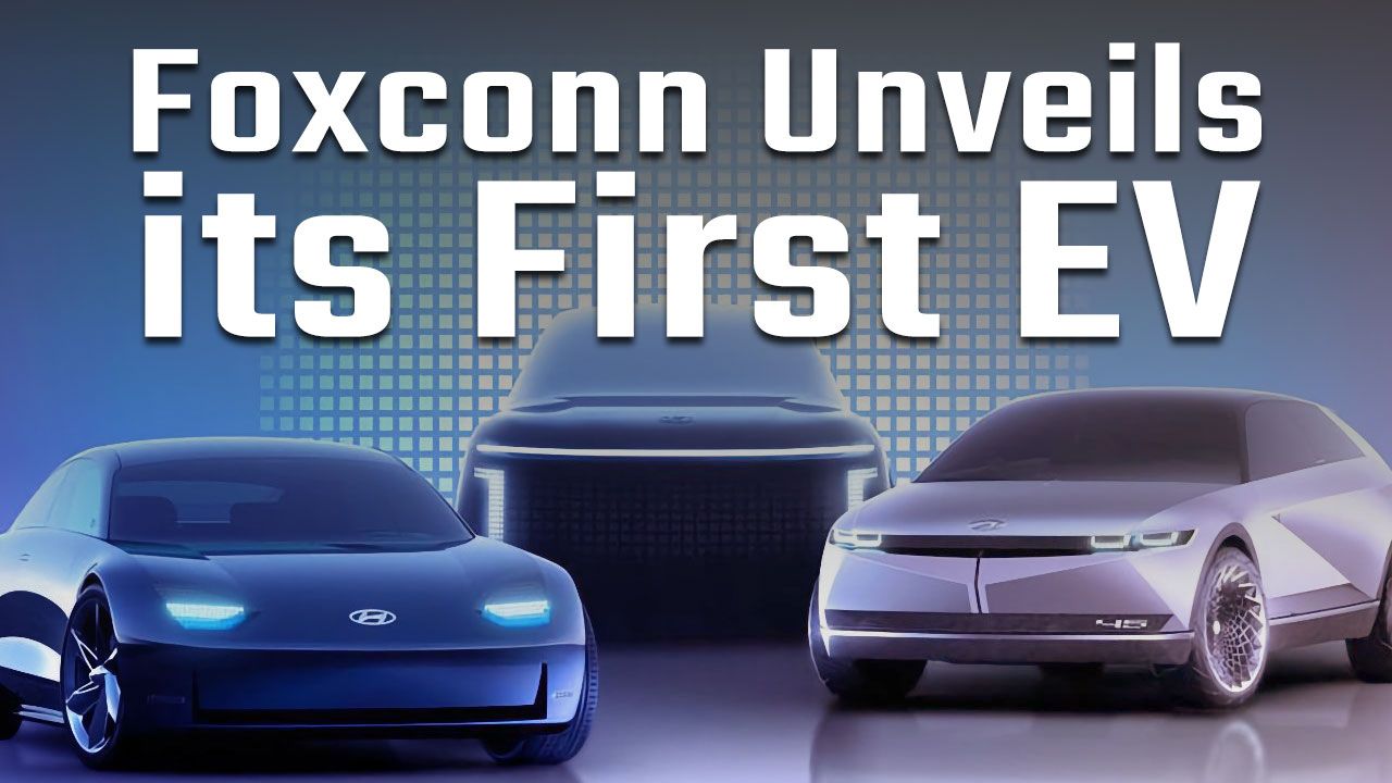 Watch: Foxconn Unveils Three New EV With Up To 750 km Range