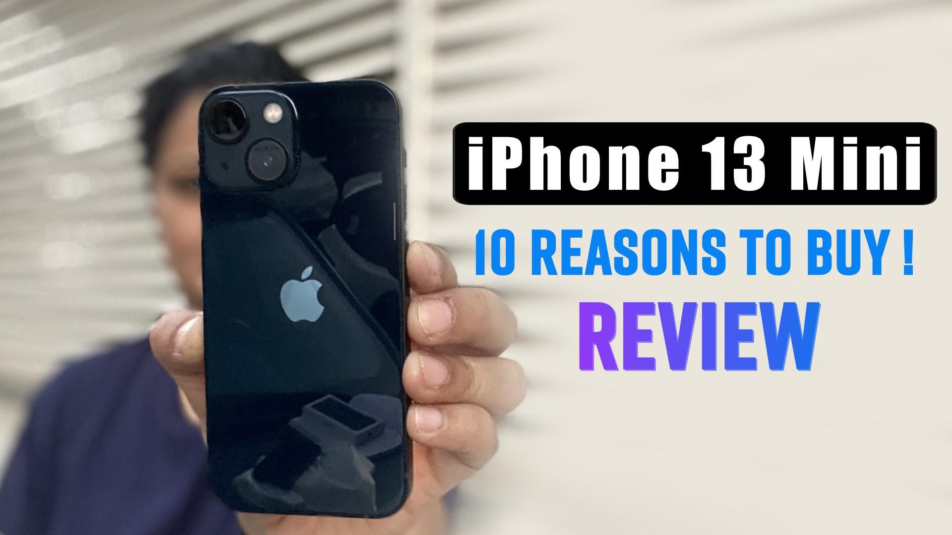 Apple iPhone 13 Mini Review: Is it Best Small Phone Ever Made? Find Out ...