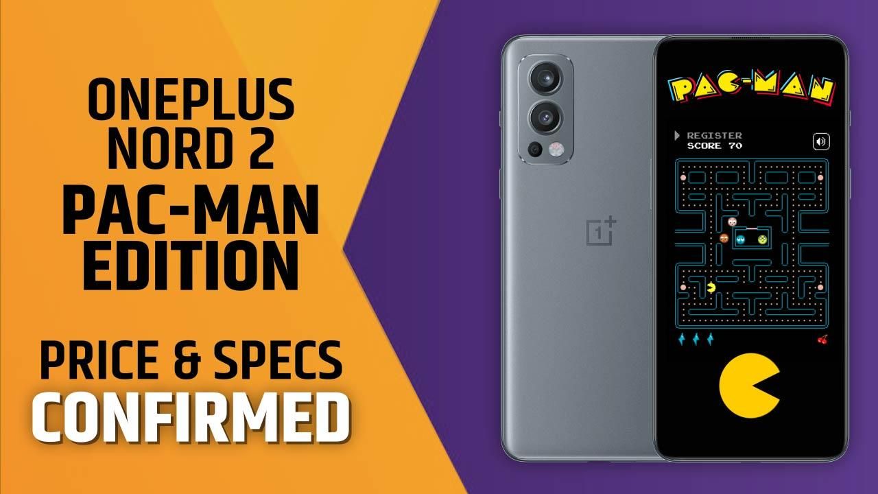 OnePlus Introduces Nord 2 PAC-MAN Edition Priced at Rs 37,999 With 12GB ...