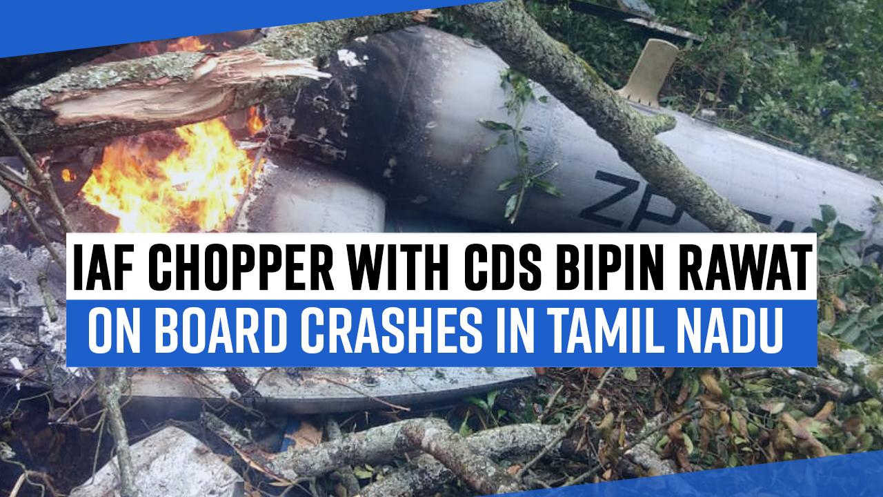 Breaking News: IAF chopper With CDS Bipin Rawat on Board Crashes in ...