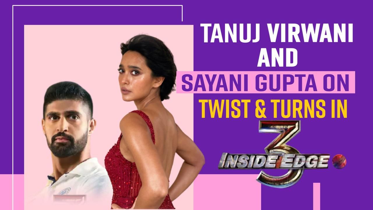 EXCLUSIVE: Sayani Gupta And Tanuj Virwani On Twist And Turns In Inside Edge 3, IPL Controversies ...