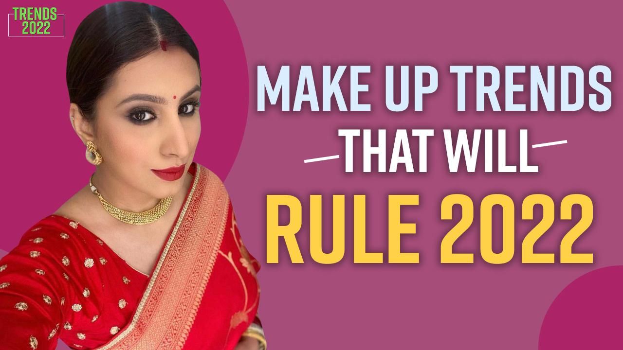 Best Beauty Hacks 2022 Viral Make Up Trends That Will Rule 2022 A