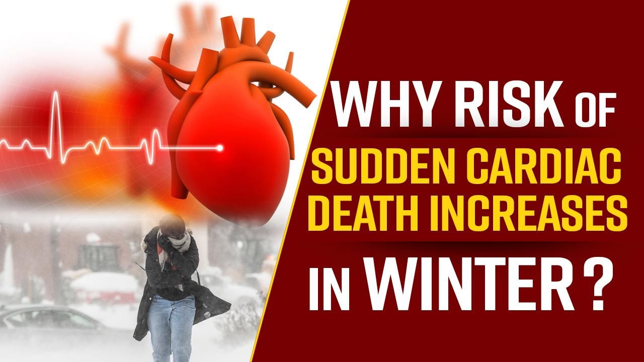 Why Do Sudden Cardiac Deaths Spike In Winters? Know Reason Behind ...