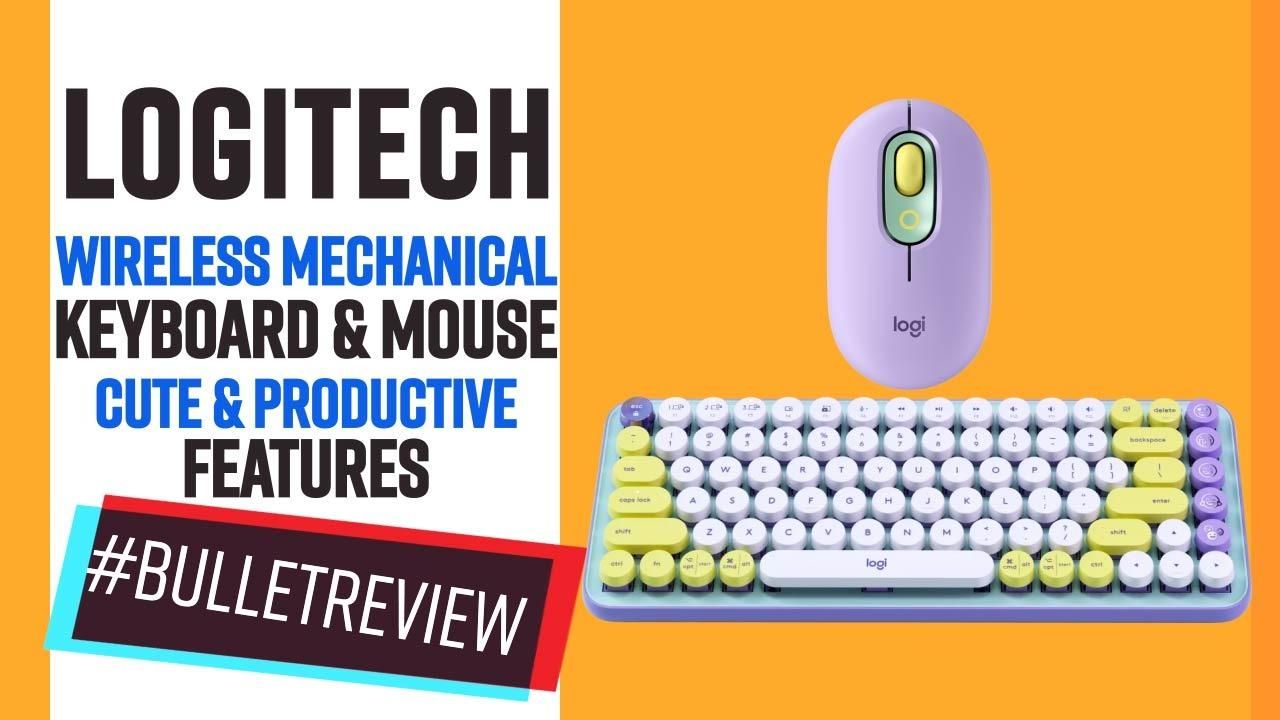 Bullet Review: Logitech Launches POP Keys Wireless Mechanical Keyboard ...