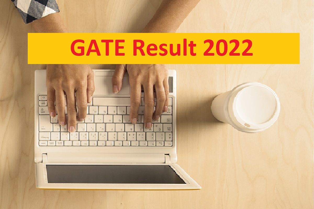 GATE 2022 Result Declared; Here’s How to Check Your Score GATE 2022 Result Declared; Here’s How to Check Your Score