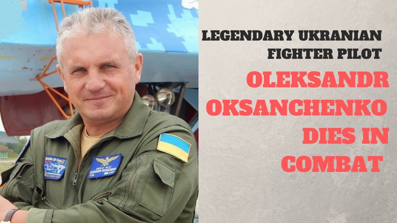 Russia-Ukraine Crisis: Ukrainian Fighter Pilot Oleksandr Oksanchenko ...