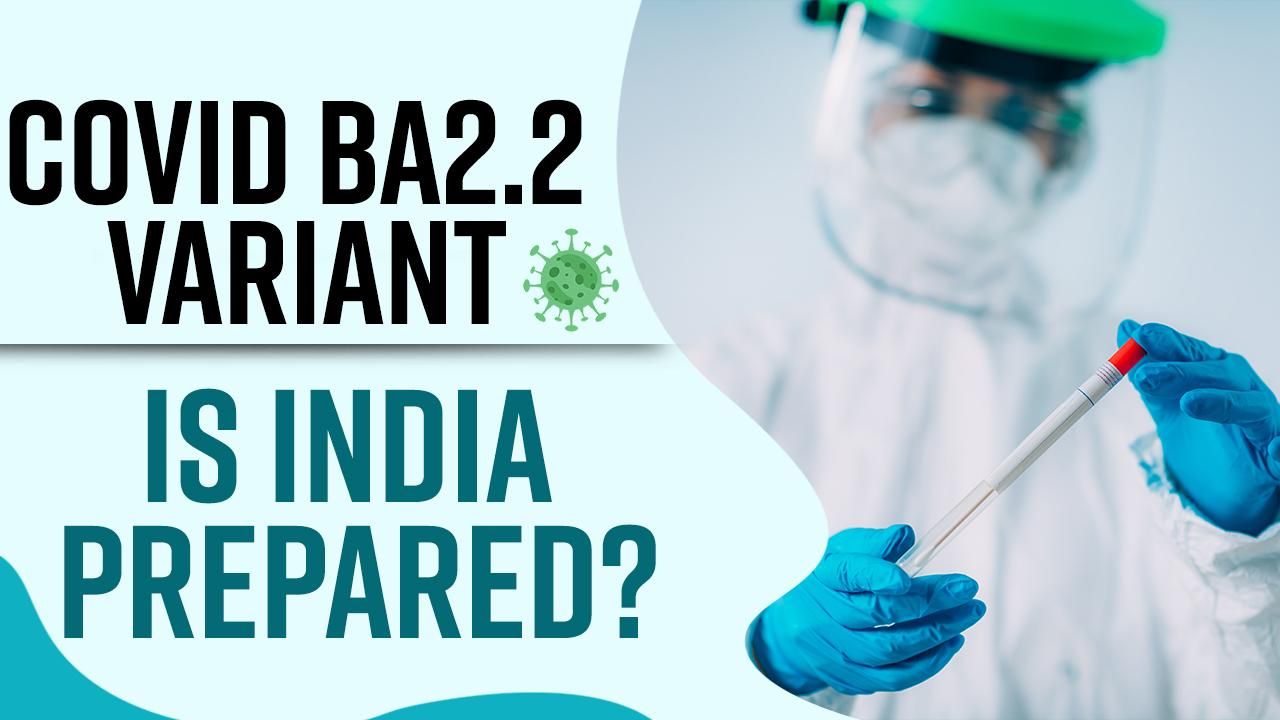 Explained: What Is Status Of BA.2 Omicron Variant In India? Should ...
