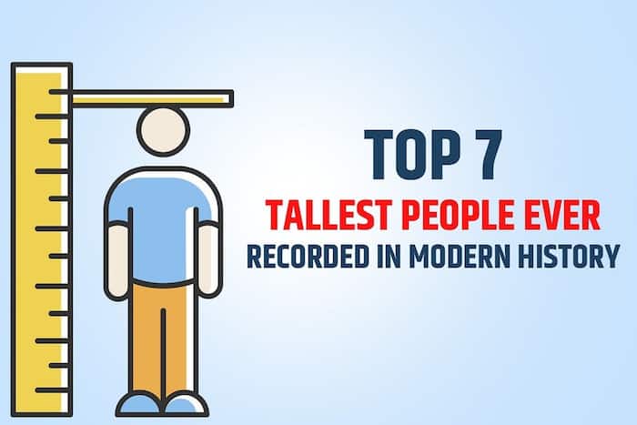 Top 7 Tallest People Ever Recorded In Modern History | See The Pictures