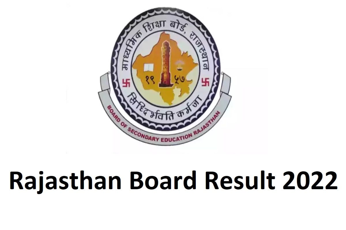 Rajasthan RBSE Results 2022 RBSE Class 10 12 Results Date Likely To