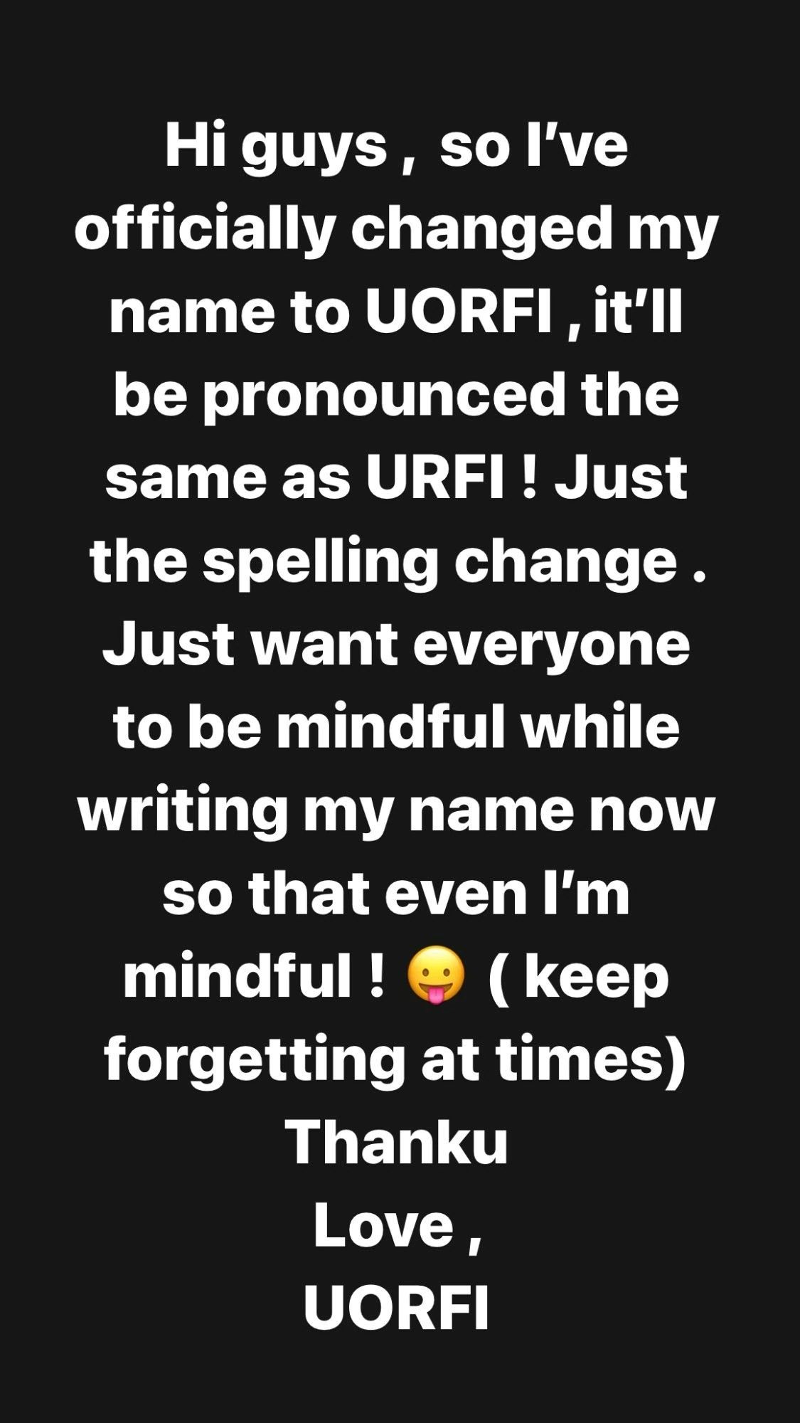 Urfi Javed Officially Changes Her Name To Uorfi, Asks Everyone To Be