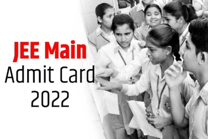 JEE Main 2022 Admit Card to Release Tomorrow at jeemain.nta.nic.in; Session 2 Exam to Begin From ...