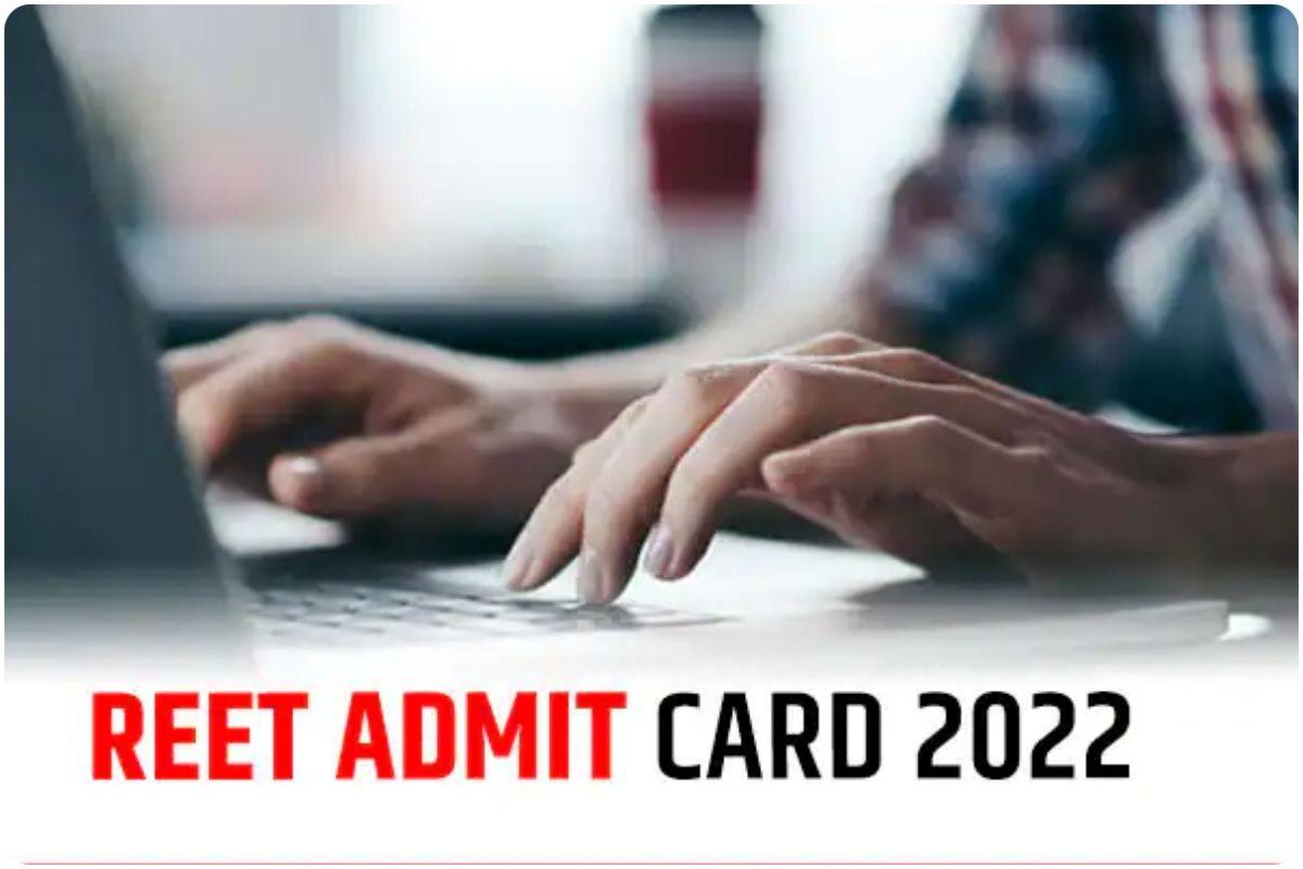 REET Admit Card 2022 LIVE Updates: रीट एडमिट कार्ड इस समय होने जा रहे ...