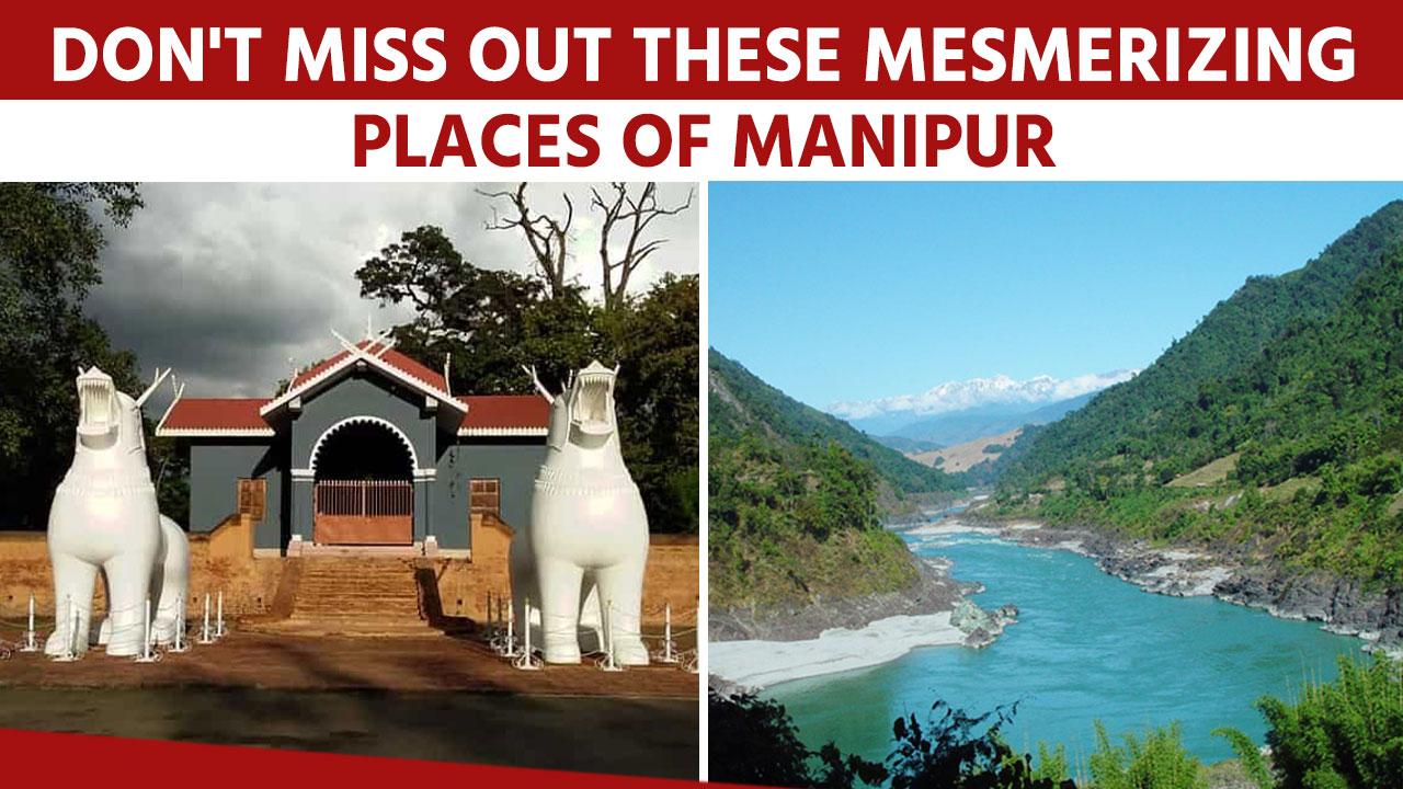 Best Places In Manipur: Planning A Trip To Manipur? Add These Serene ...