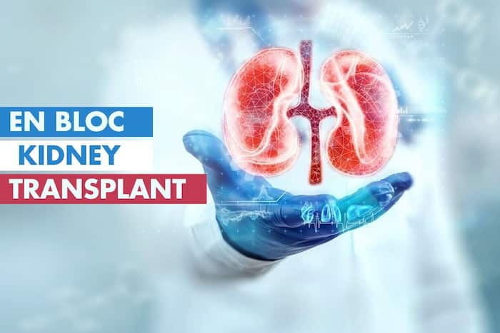 EXPLAINED: What is En-Bloc Kidney Transplant