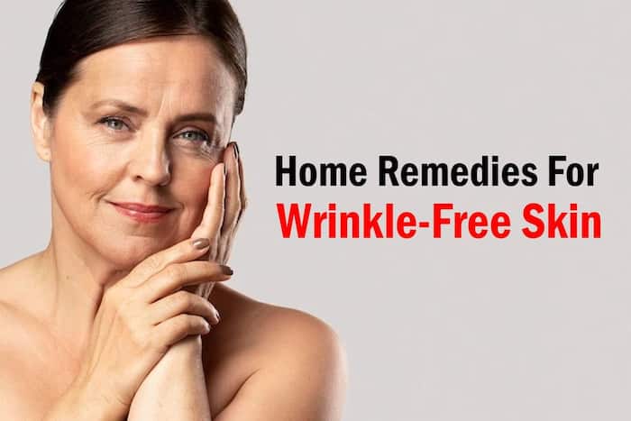 7 Effective Home Remedies to Cure 'Jhuriyan' Naturally For Wrinkle-Free ...