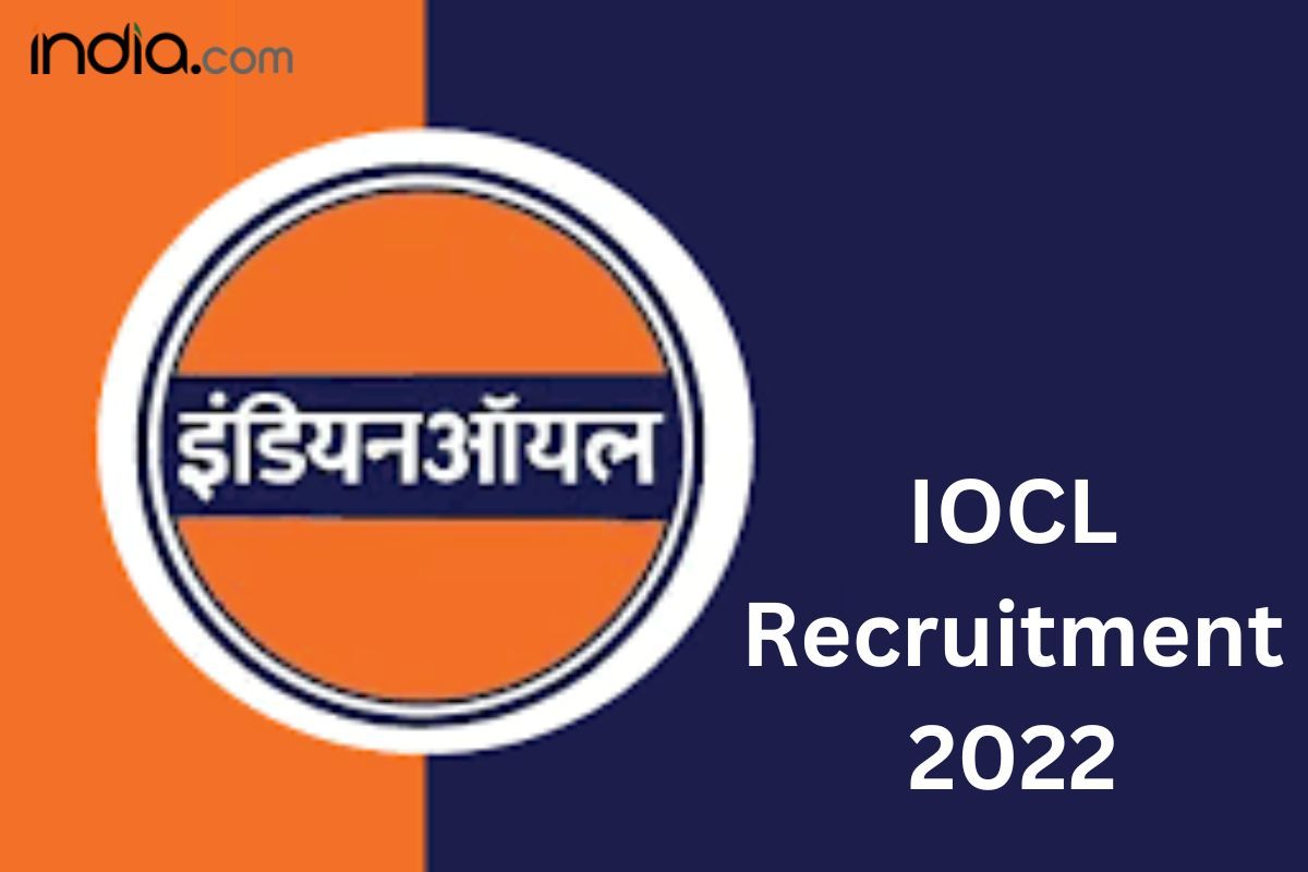 IOCL Recruitment 2022: सरकारी नोकरी! इंडियन ऑइलमध्ये भरती सुरू, जाणून ...