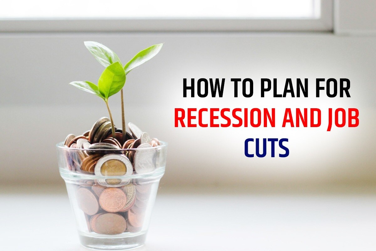 How To Plan For Recession And Job Cuts