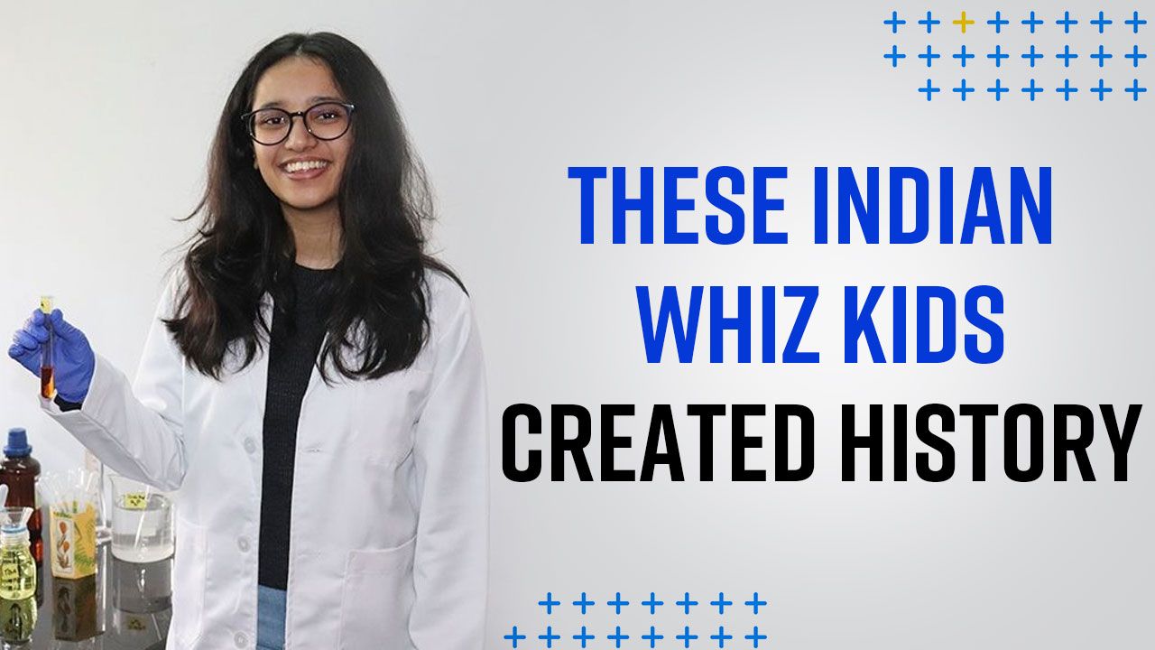 These Indian Mastermind Kids Have Proven That Nothing Is Impossible ...