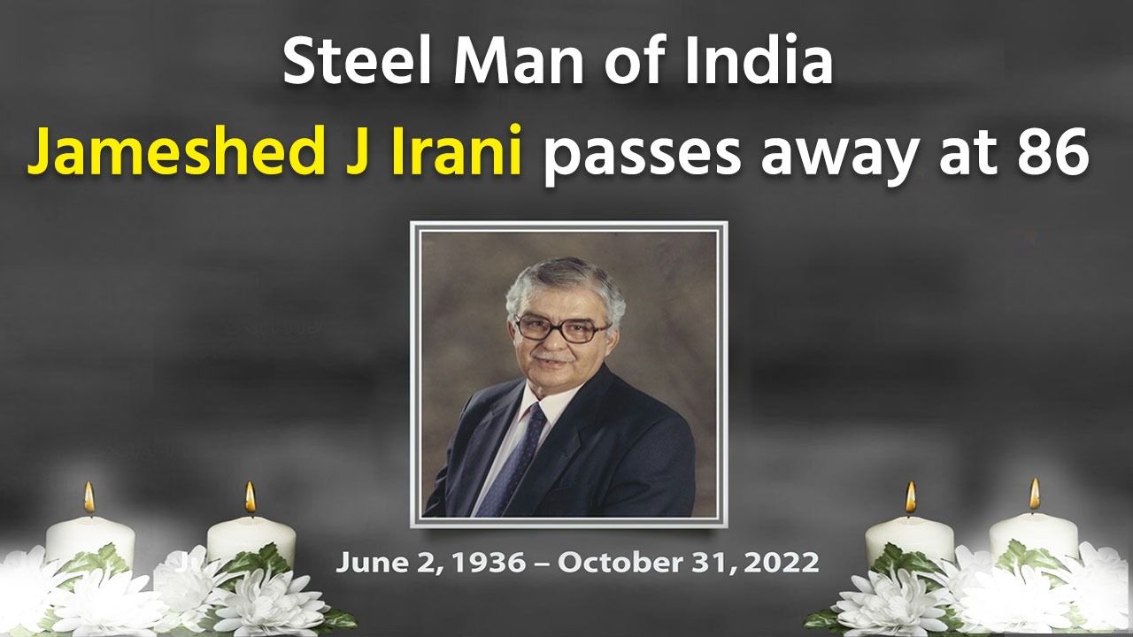 Jamshed J Irani, Known As The Steel Man Of India Passes Away At 86 ...