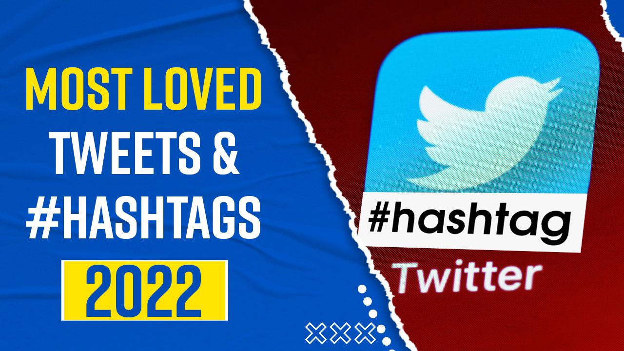 Year Ender 2022: Most Loved Tweets And Trending Hashtags Of 2022 ...