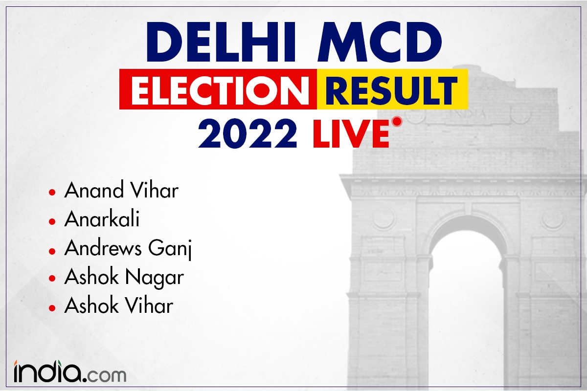 LIVE Anand Vihar, Andrews Ganj, Anarkali MCD Election Result 2022: BJP ...