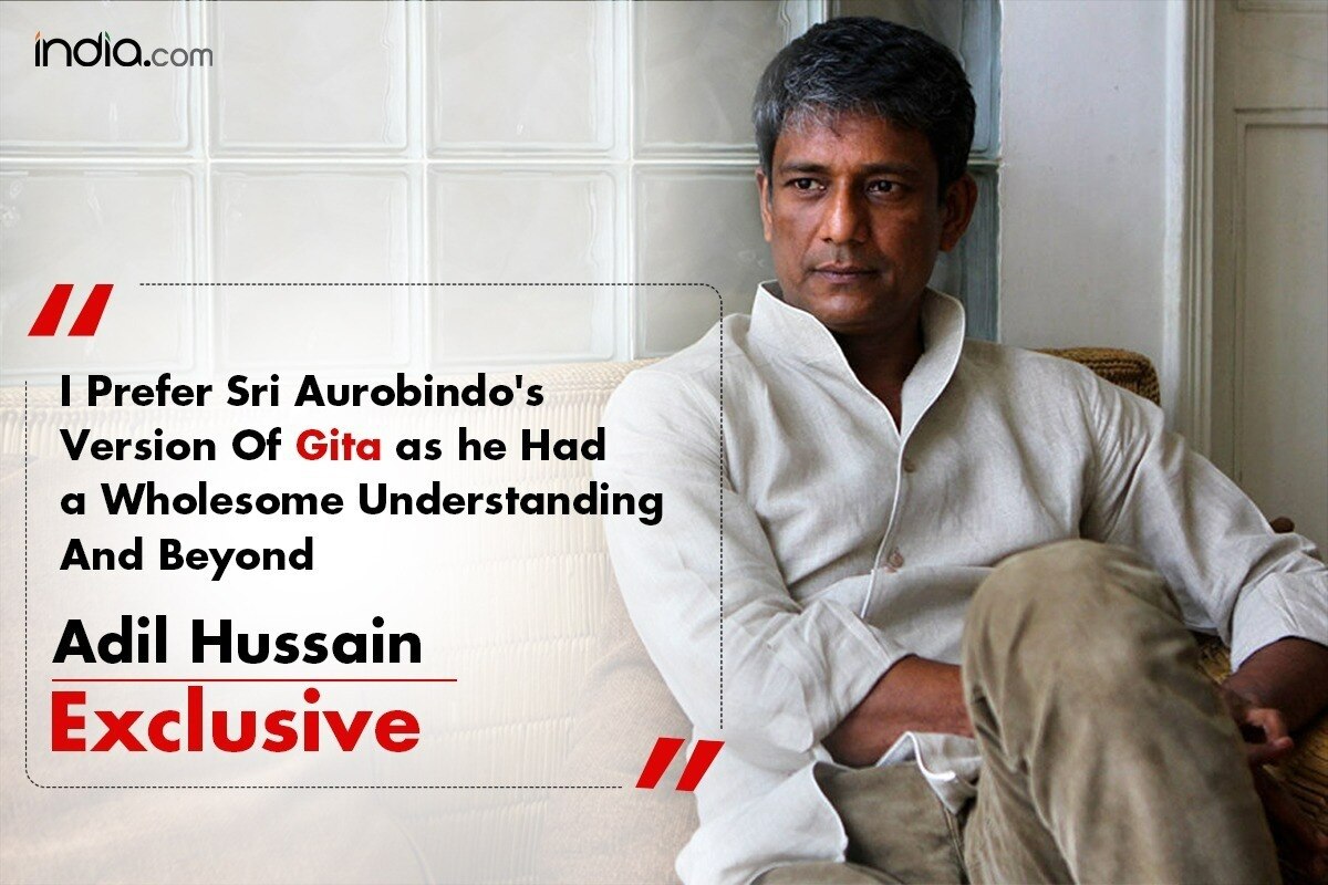 Adil Hussain Bhagavad Gita is a Book That Probably Every Human Being On ...