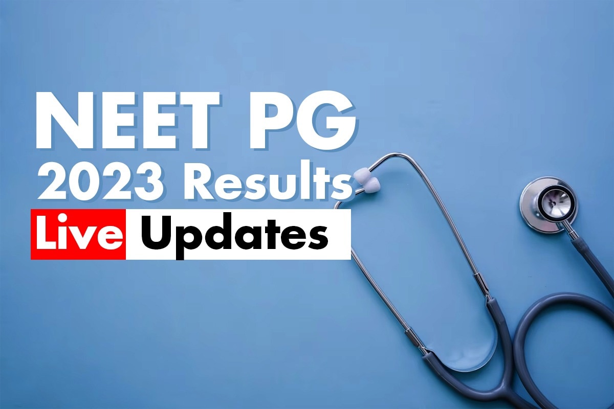NEET PG 2023 Result Latest Updates: Check Rank-Wise Seat Allotment ...
