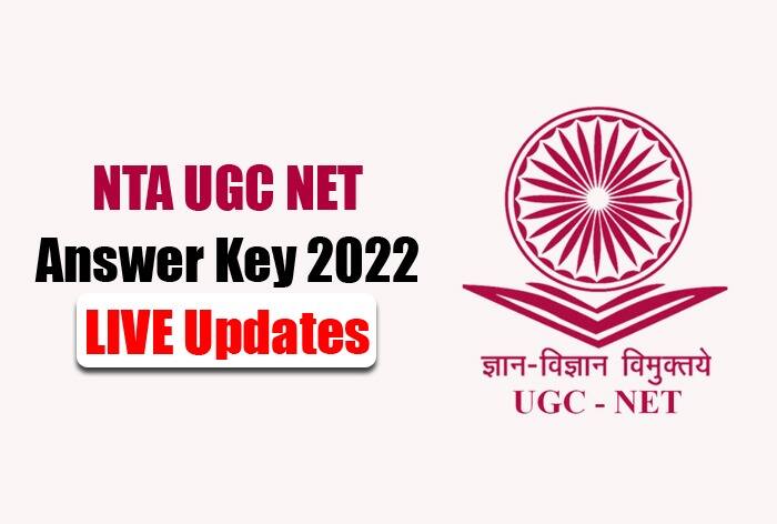 UGC NET 2022 Exam Highlights: NTA UGC NET Answer Key, Response Sheets Out at ugcnet.nta.nic.in ...