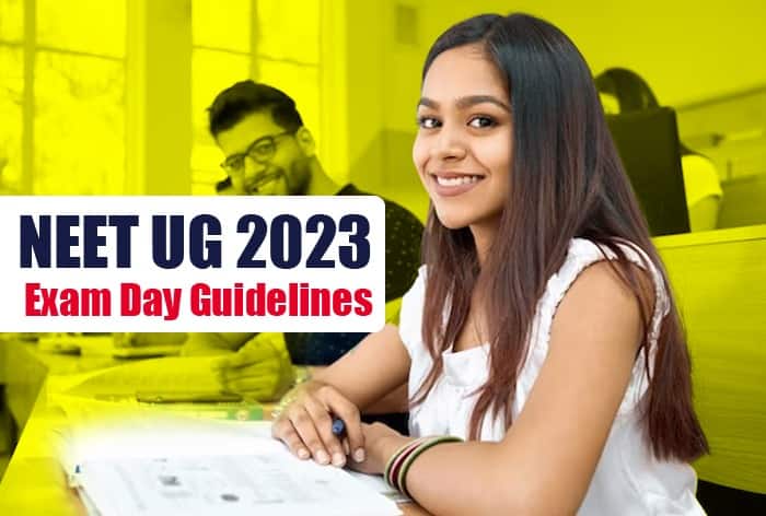 NEET UG 2023 Exam Day Guidelines: Check Dress Code, NTA Instructions ...