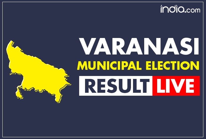 Varanasi Nagar Nigam Chunav Result 2023 LIVE: वाराणसी में क्या टीक ...