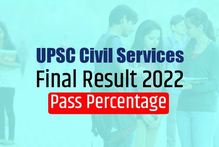 UPSC Civil Services Final Result 2022 Declared: 933 Candidates Qualify ...