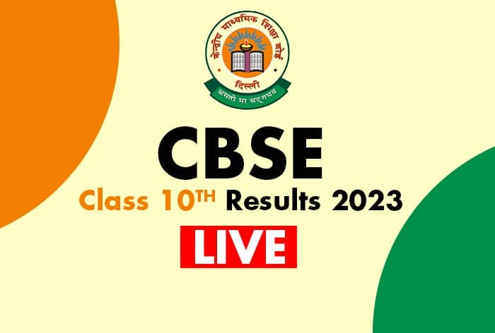 CBSE Board Result 2023 Highlights: CBSE 10th Result Declared At cbseresults.nic.in, 93.12% Pass
