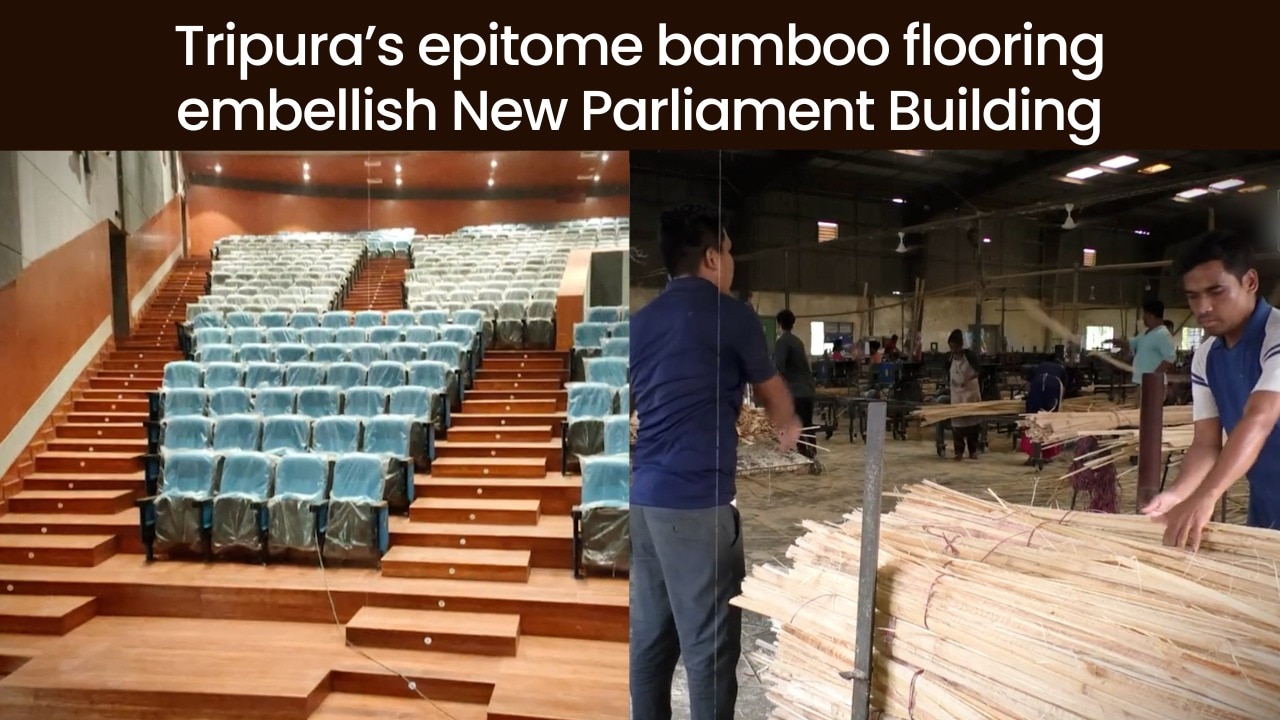 Tripura Epitome Bamboo Flooring Embellish New Parliament House - Watch ...