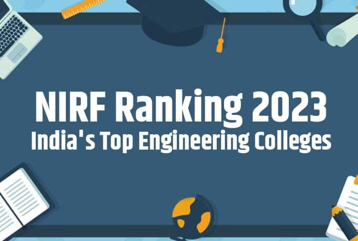 NIRF Rankings 2023: Top Medical, Management, Engineering, Dental ...