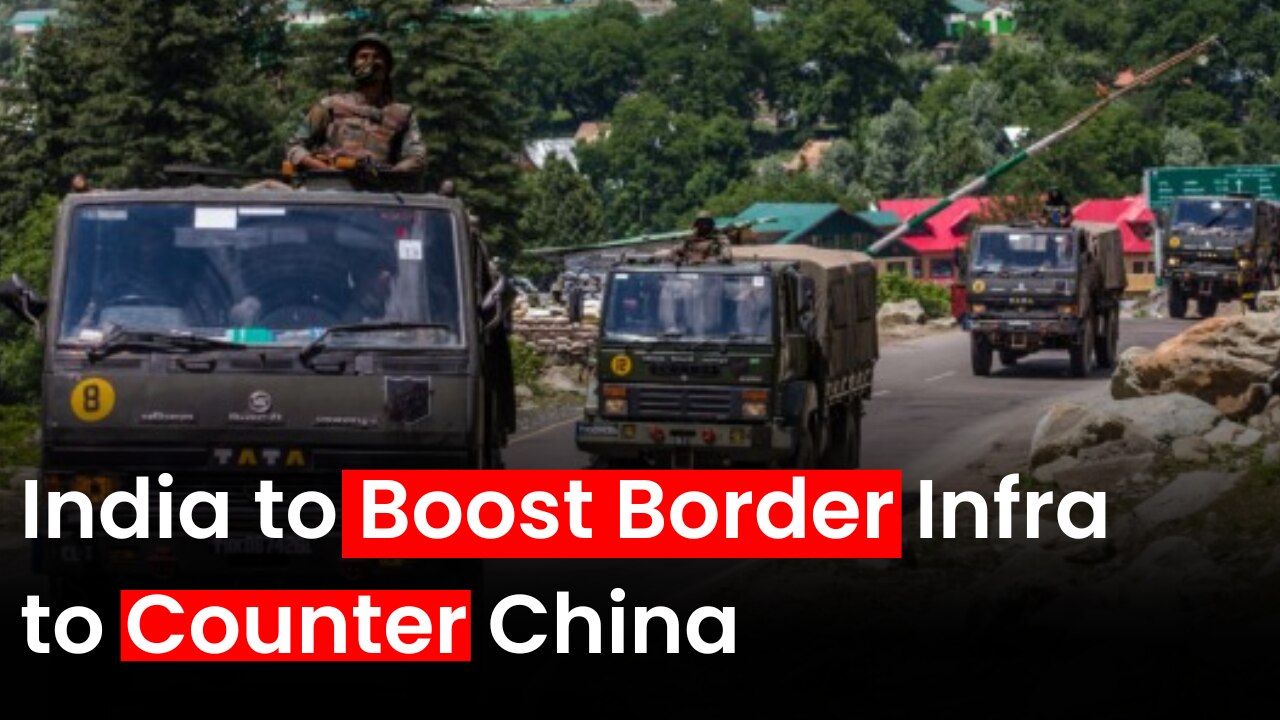 China in tension as India plans to boost border infrastructure | India.com