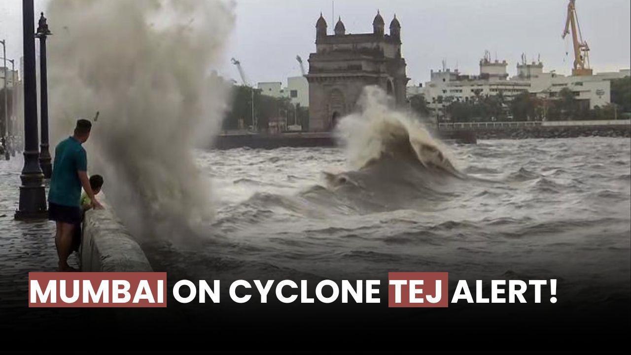 Mumbai on ‘Cyclone Tej’ Alert! Next two days crucial, warns IMD | India.com