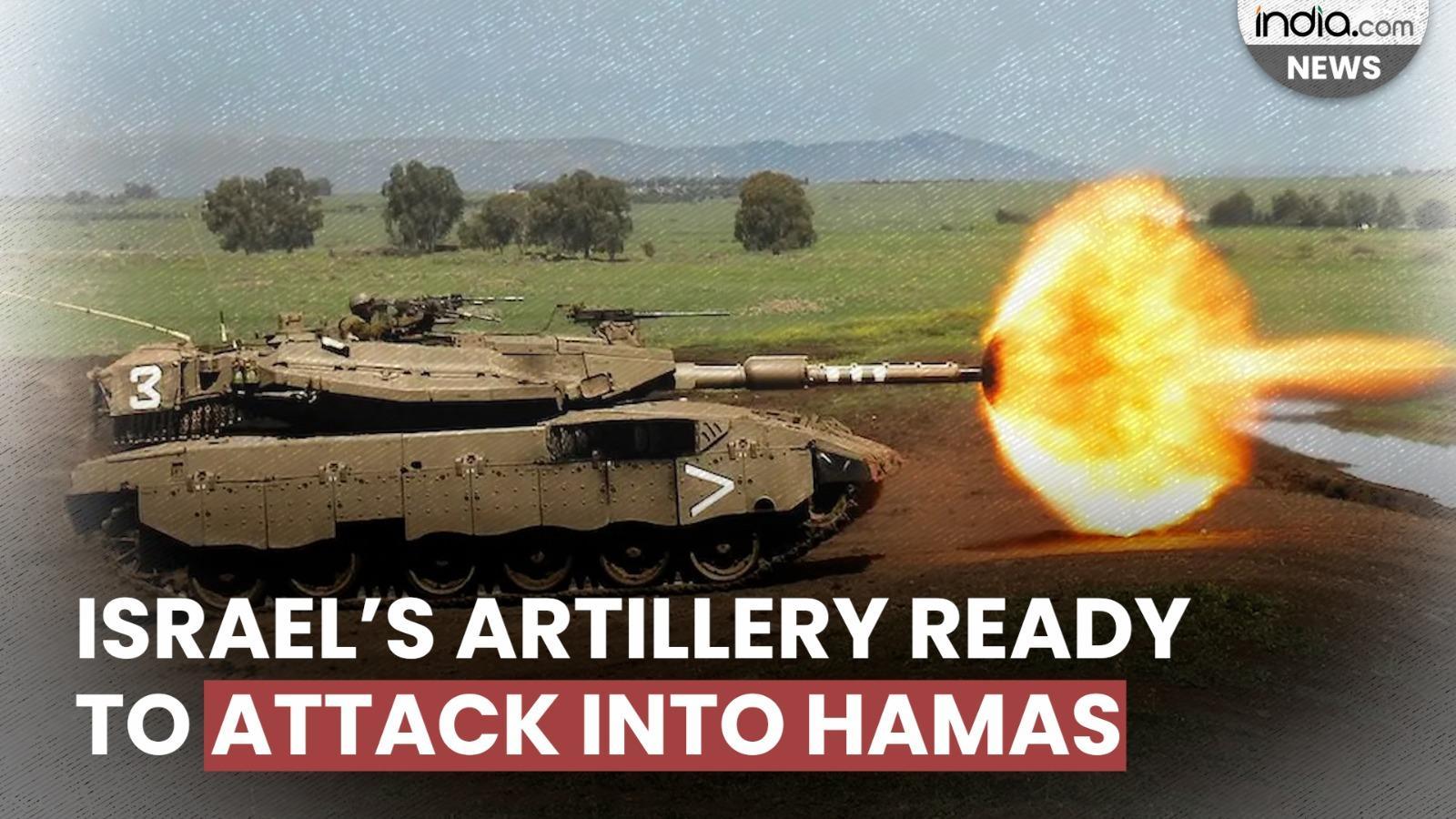 Israel’s artillery unit ready to lob shells into Hamas hideouts in Gaza ...