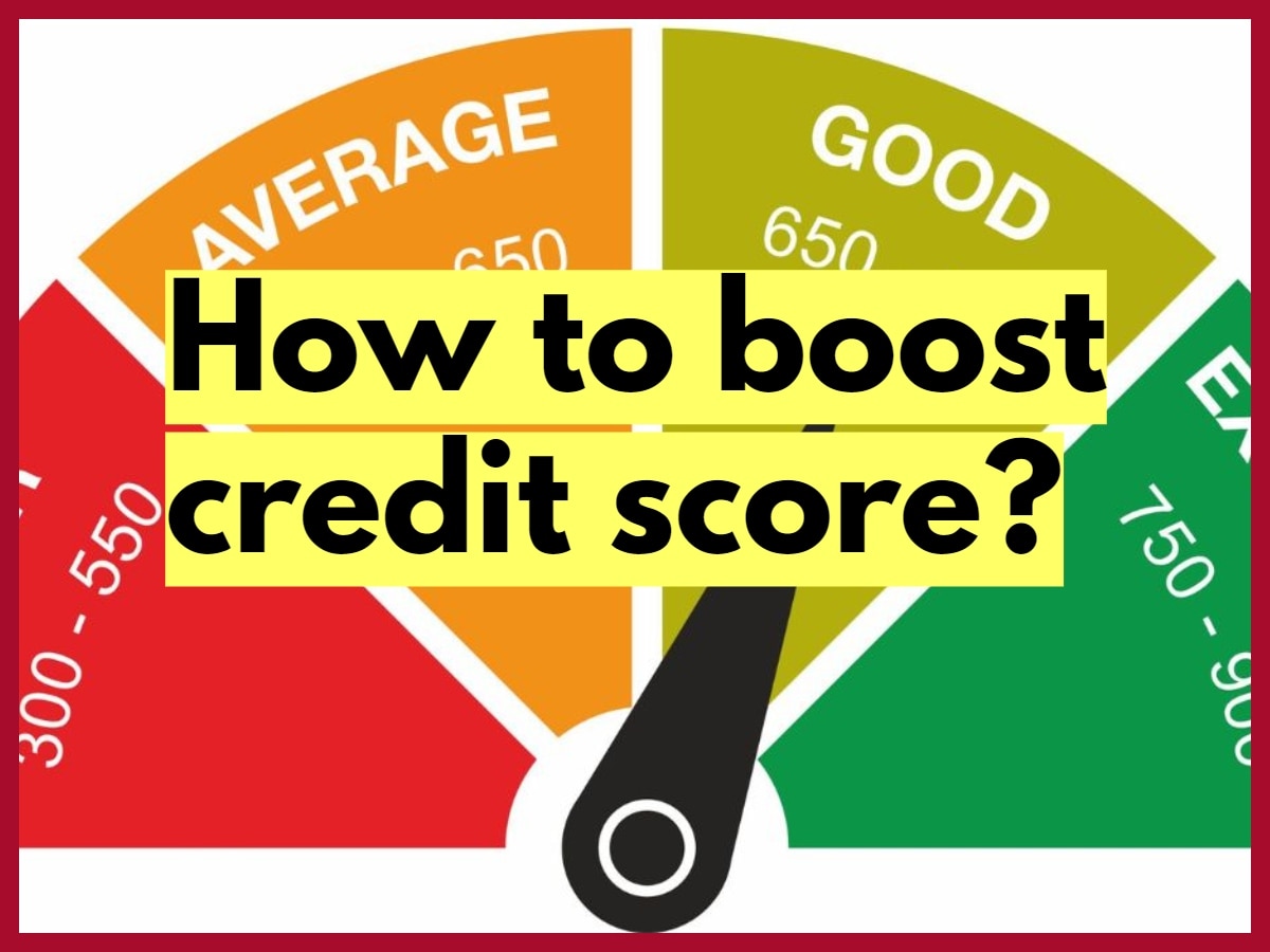 Credit Score: क्रेडिट स्कोर सुधारने के 5 बेहतरीन तरीके क्या हैं? जानिए यहां