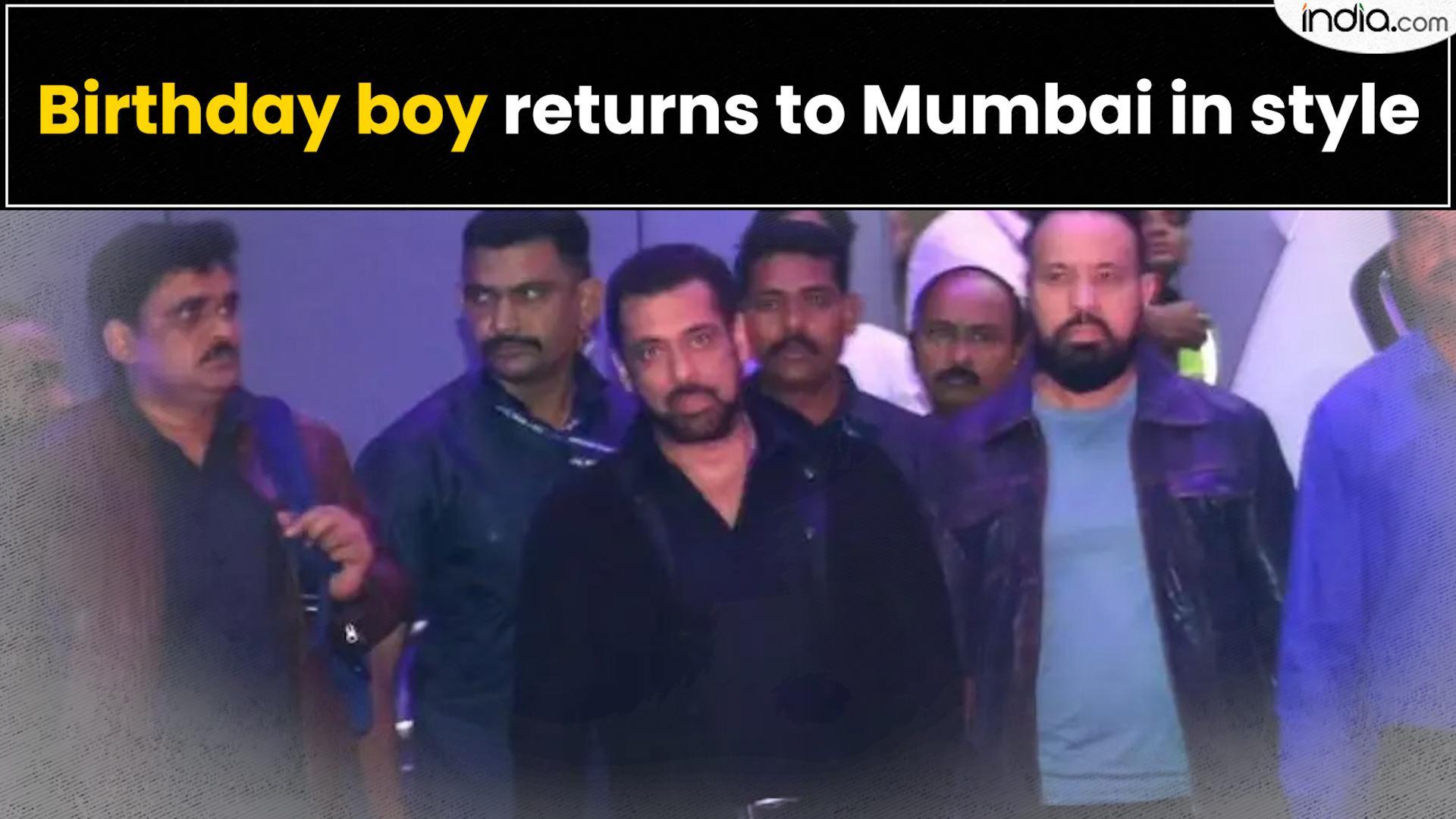 Salman Khan Birthday: Birthday boy returns to Mumbai in Style | India.com