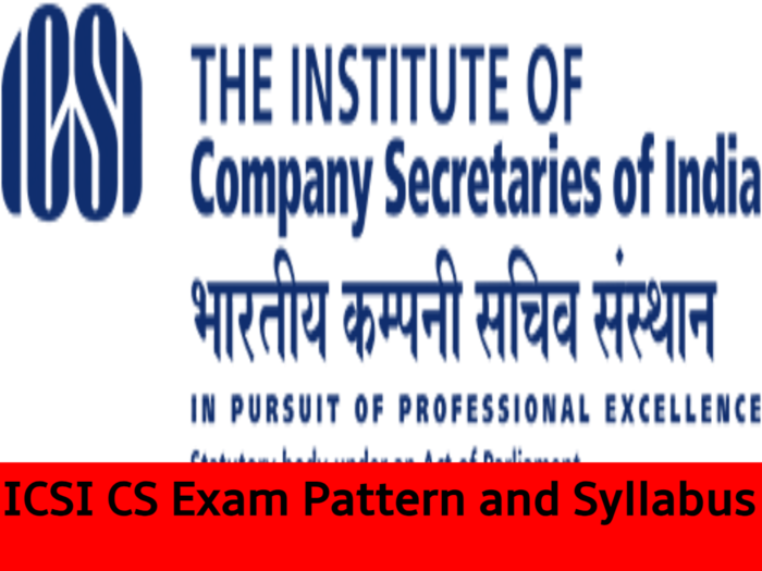 ICSI CS Exam Pattern and Syllabus 2024: यहां देखिए सीएस प्रोफेशनल जून ...