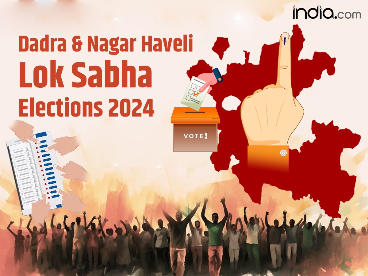 Dadra & Nagar Haveli State Lok Sabha Elections 2024: Schedule, Phase ...