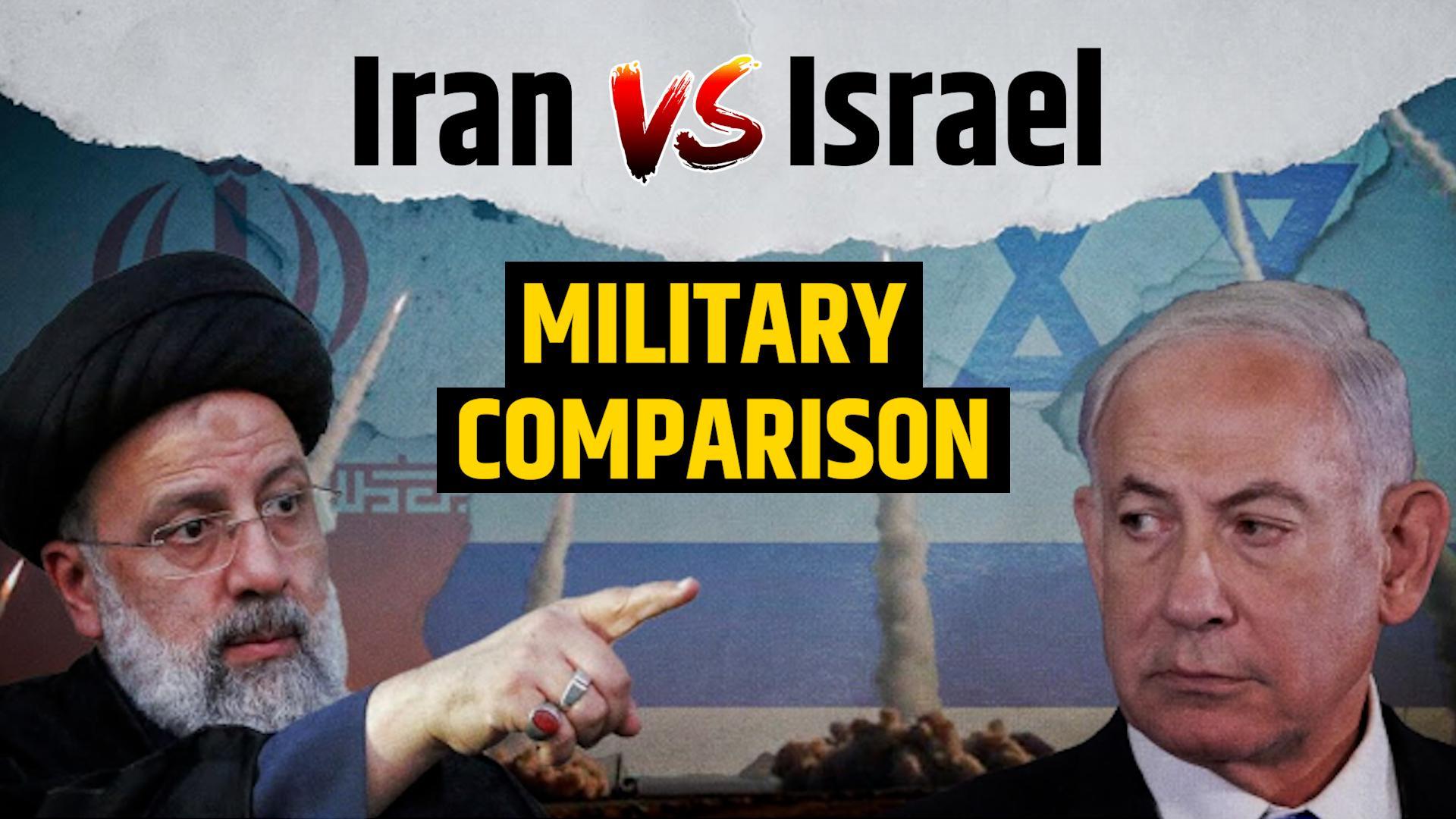 Israel vs Iran: Which country has stronger Military Power? | India.com
