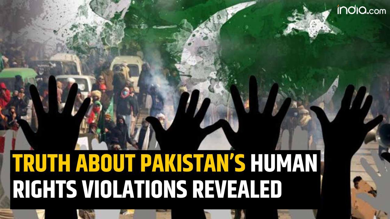Pakistan news: Truth Behind Pakistan’s Human Rights Violations revealed ...