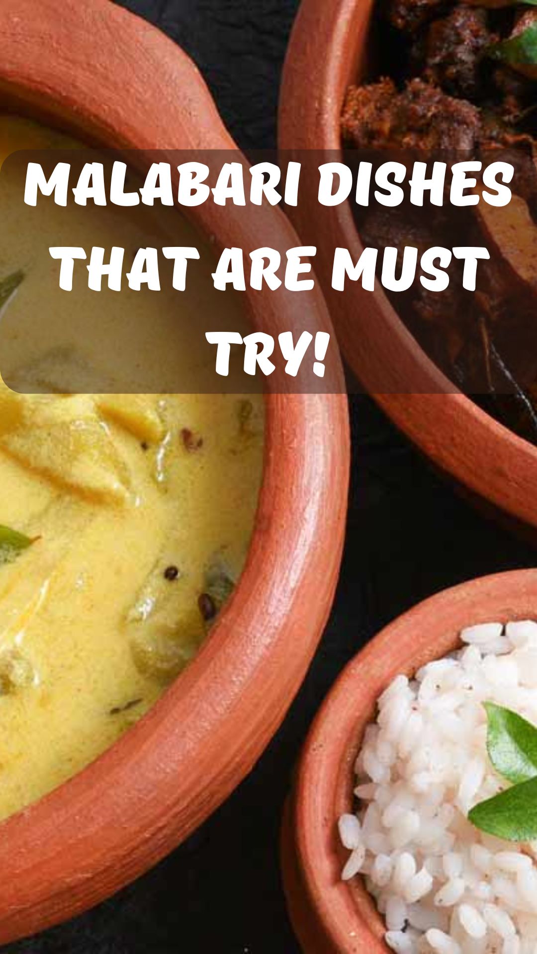 Malabari Dishes That Are Must Try!