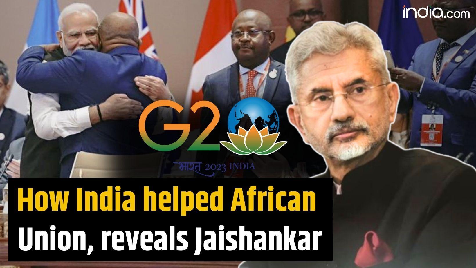 Jaishankar tells how India helped African Union to become G20’s ...