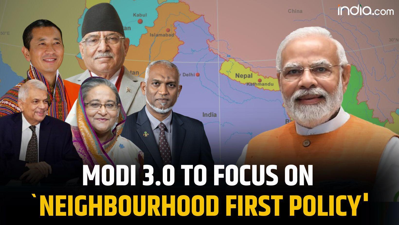 Narendra Modi government 3.0: India to focus on ‘Neighbourhood first ...