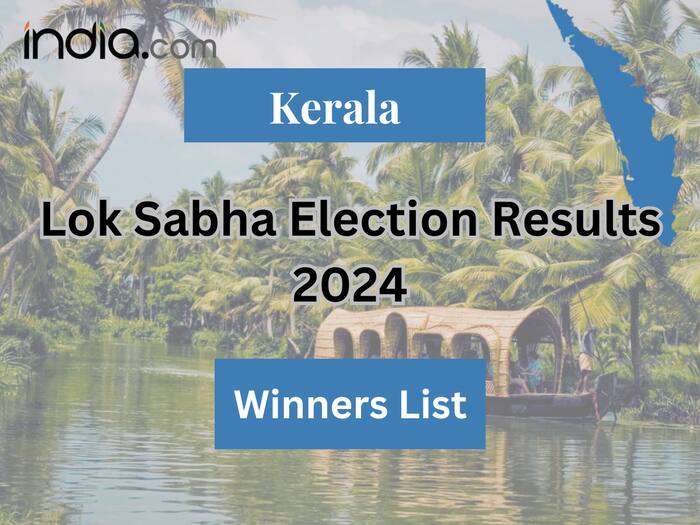 Kerala Lok Sabha Election Results 2024: Full List of Winners And Losers