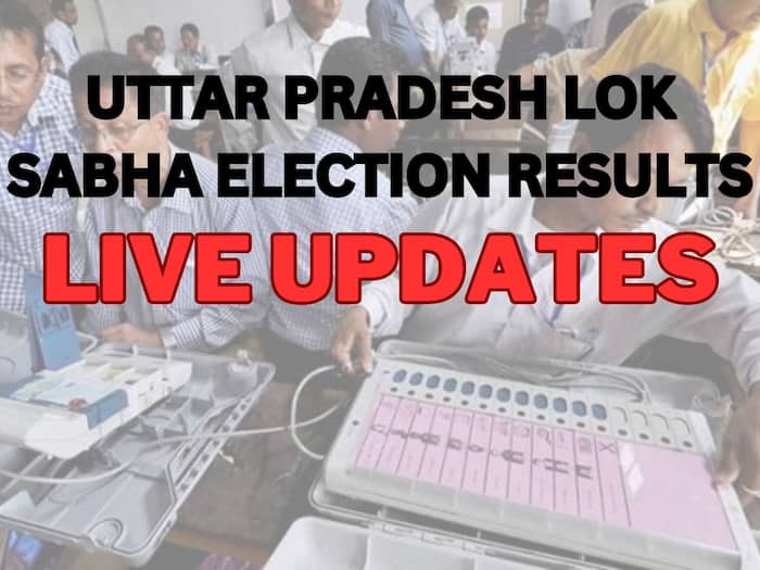 Uttar Pradesh Lok Sabha Results 2024 LIVE : Big Blow to BJP in UP trends, INDIA takes lead, SP ...